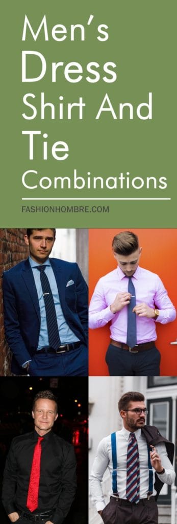 35 Best Men’s Dress Shirt And Tie Combinations To Try – Fashion Hombre